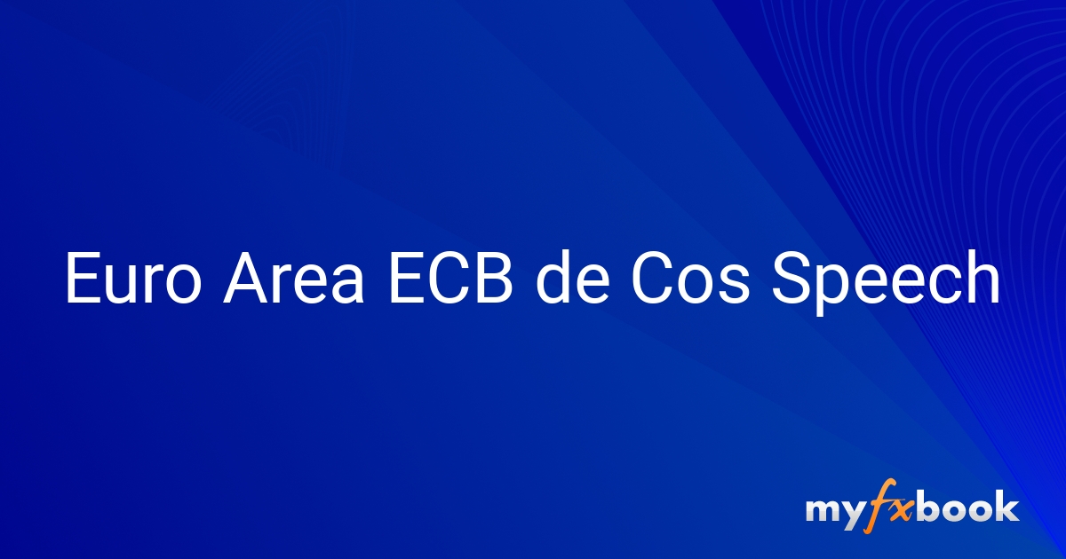 Euro Area ECB de Cos Speech