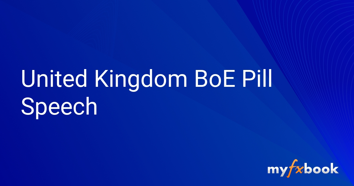 United Kingdom BoE Pill Speech